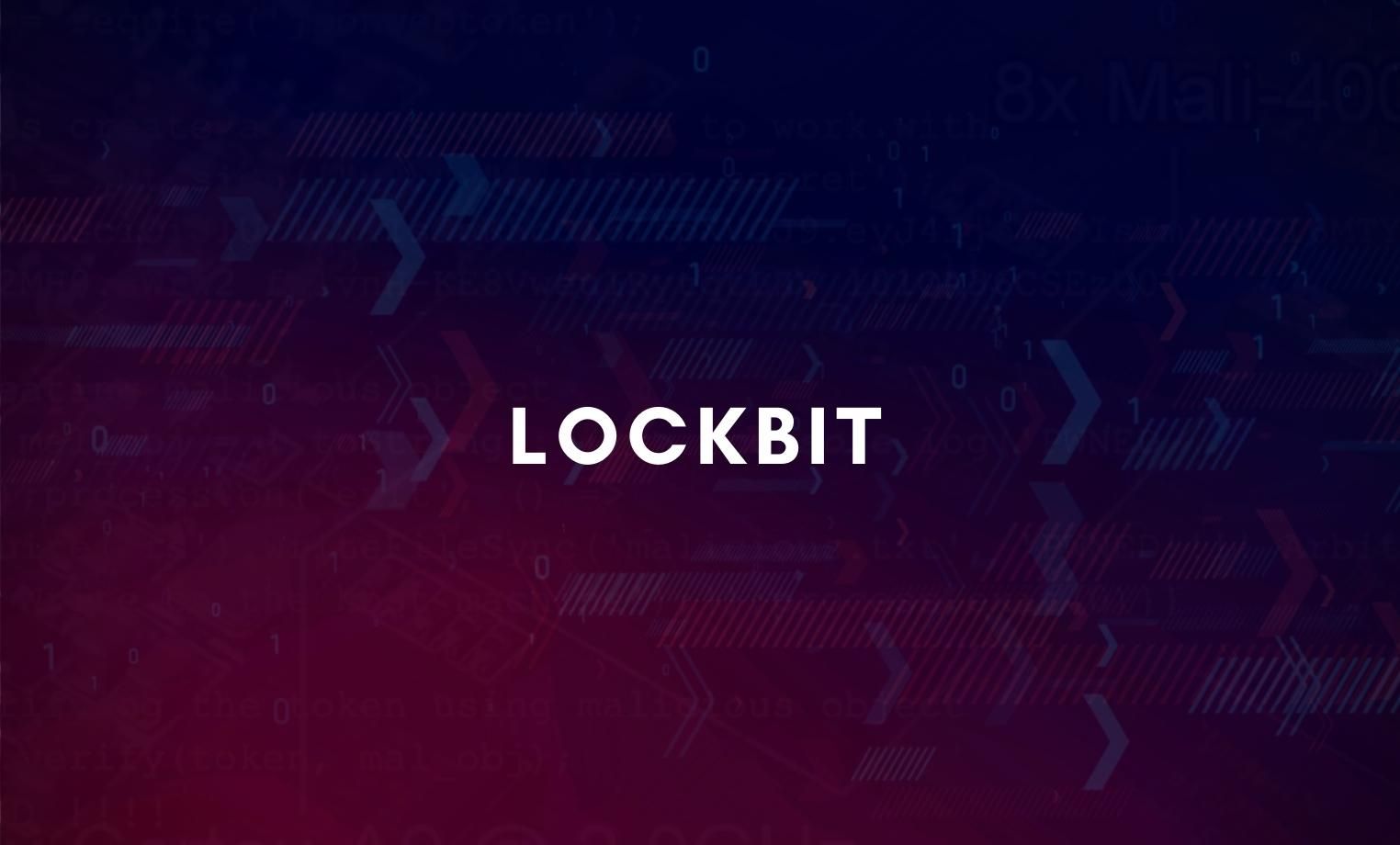 LockBit Ransomware: New Encryptor & Impact on the Derivatives Trading ...