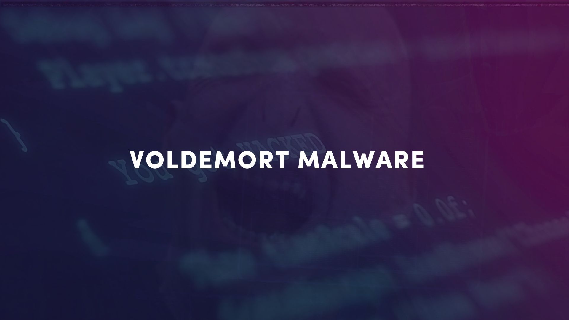 Voldemort Malware: Hybrid Espionage Exploits Google Sheets & Trusted ...